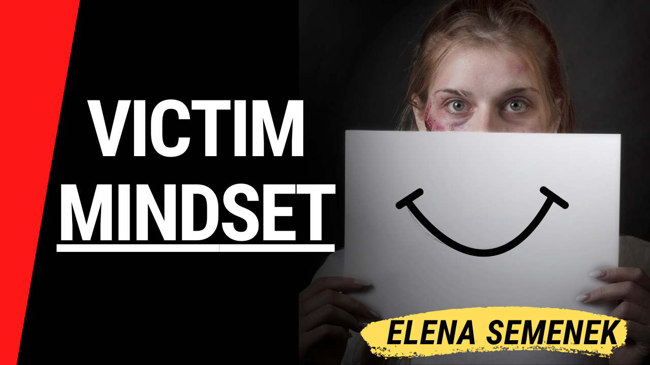 Overcoming Victim Mindset and Victims Mentality - Психология Счастья